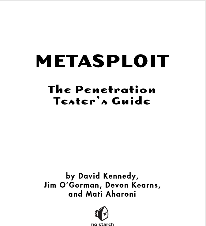 Tutorial Metasploit The Penetration Testers Guide Tutorials And Methods Onehackus 1hack